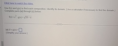 Solved Click here lo watch the video.Use f(x) ﻿and g(x) ﻿to | Chegg.com