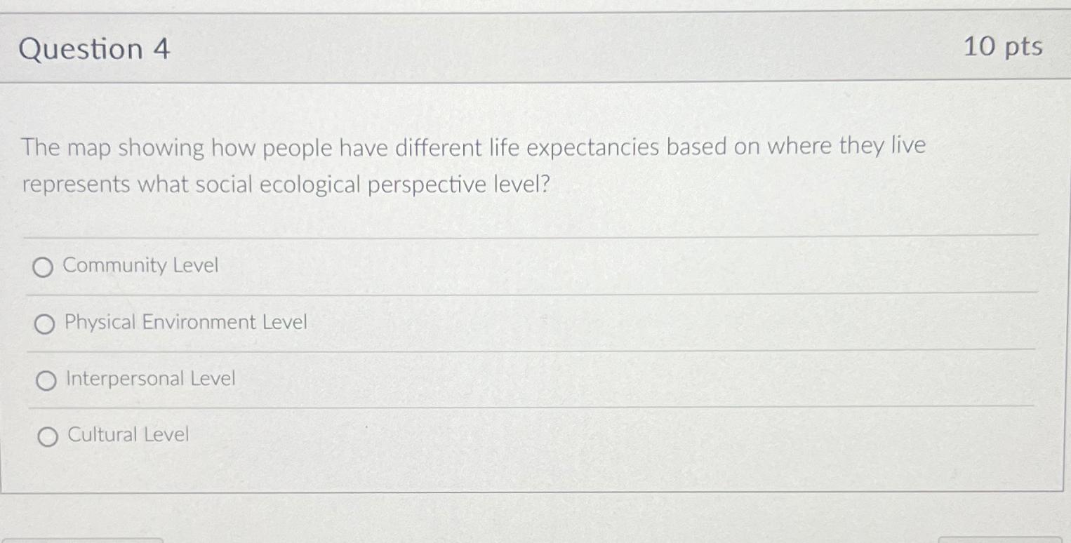 Solved Question 410 ﻿ptsThe map showing how people have | Chegg.com