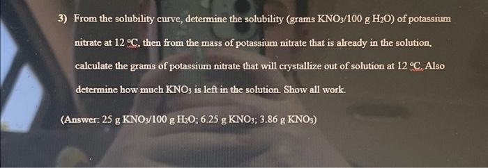 3) From the solubility curve, determine the | Chegg.com