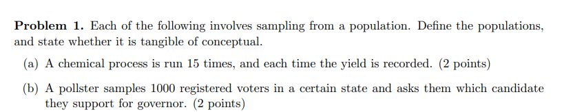 Solved Problem 1. ﻿Each of the following involves sampling | Chegg.com