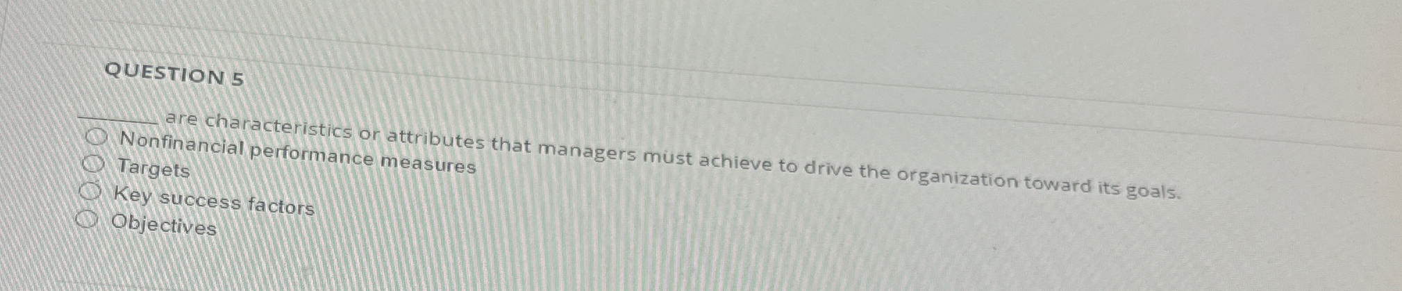 Solved QUESTION 5q, ﻿are characteristics or attributes that | Chegg.com