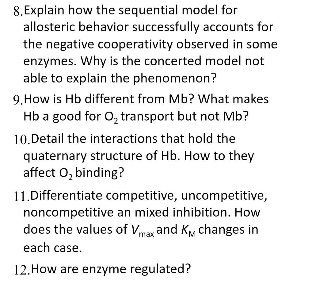 Solved 8. Explain how the sequential model for allosteric | Chegg.com