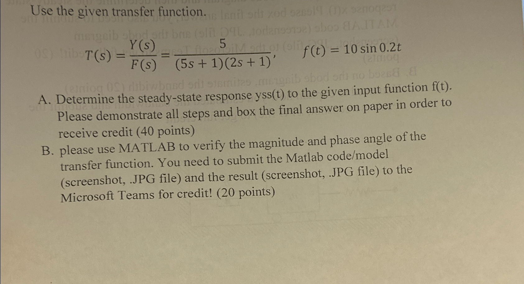 Solved Use the given transfer | Chegg.com