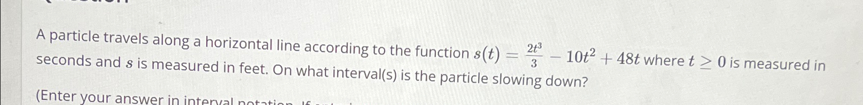 Solved A particle travels along a horizontal line according | Chegg.com