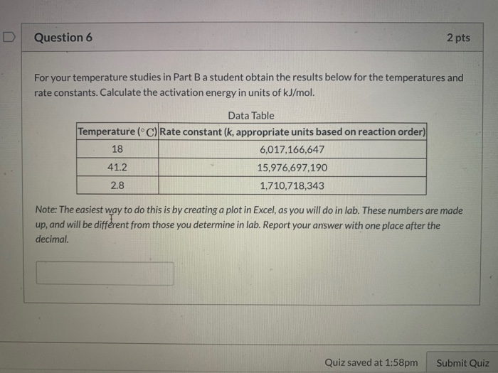 Solved Question 6 2 pts For your temperature studies in Part | Chegg.com