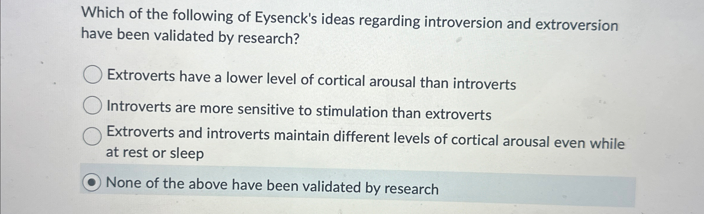 Solved Which of the following of Eysenck's ideas regarding | Chegg.com