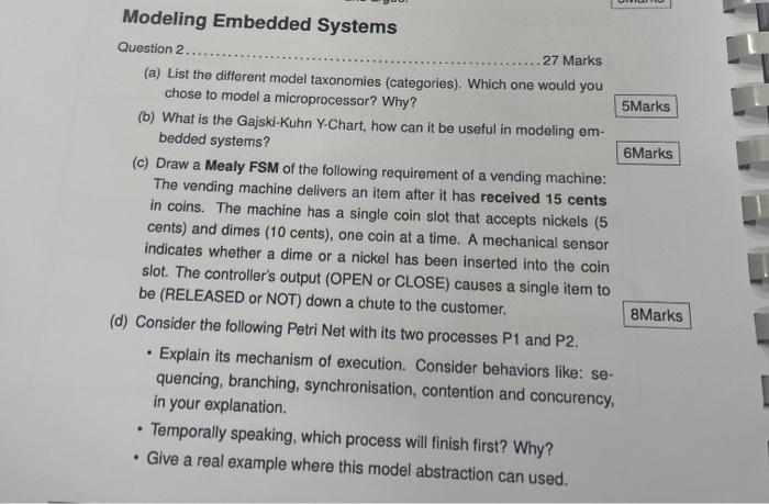 Solved Question 2 (a) List the different model taxonomies | Chegg.com