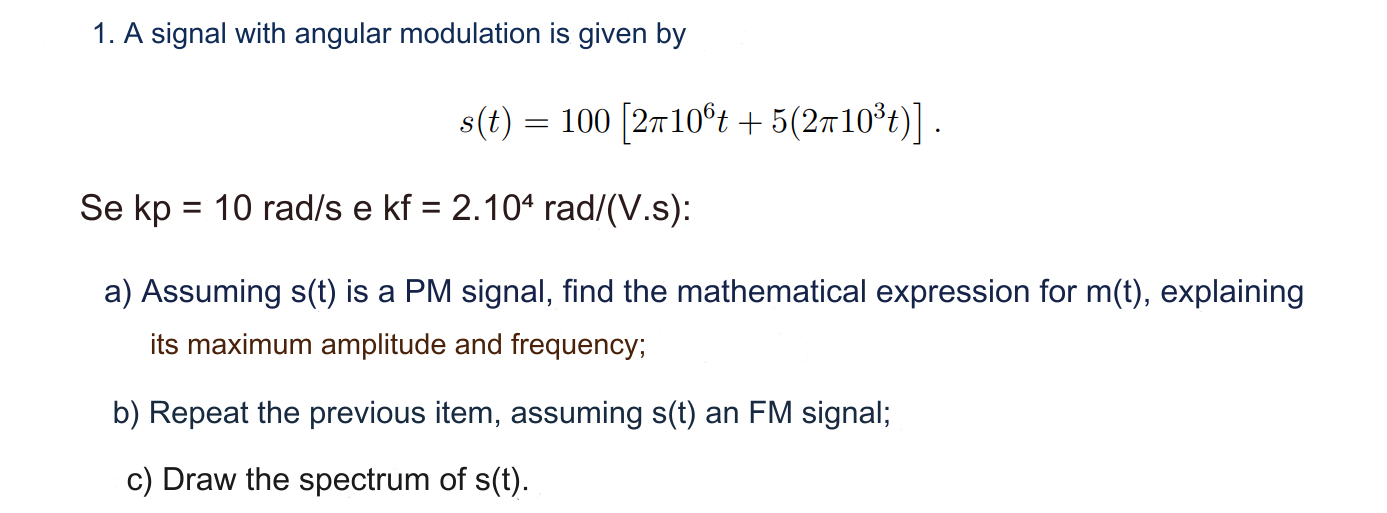 Solved solve step by stepQuestion 1: A signal with angular | Chegg.com