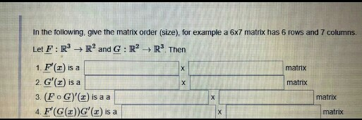 Solved X In the following, give the matrix order (size), for | Chegg.com