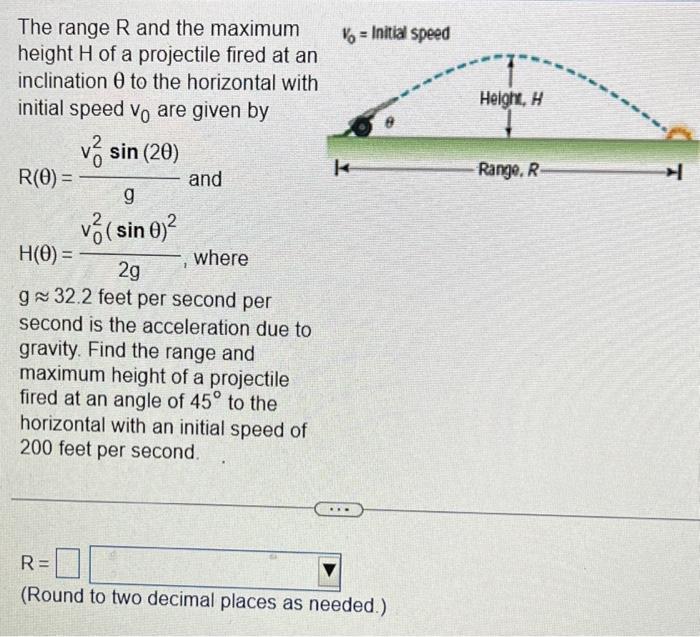 Solved The range R and the maximum height H of a projectile | Chegg.com