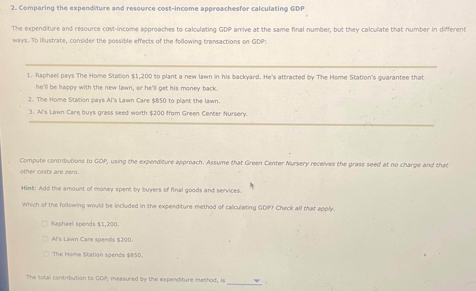 Solved Comparing the expenditure and resource cost-income | Chegg.com