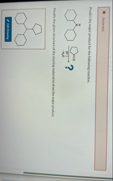 Solved Incorrect.Predict the major product for the following | Chegg.com