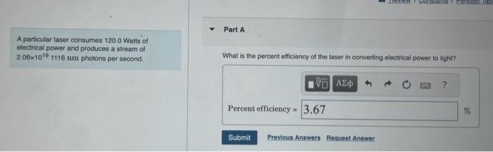 Solved A particular laser consumes 120.0 Watts of electrical | Chegg.com