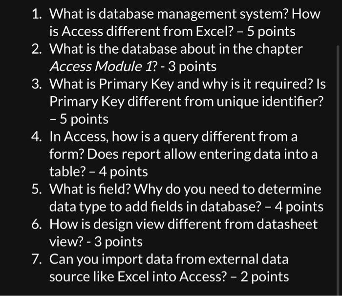 Solved 1. What is database management system? How is Access | Chegg.com