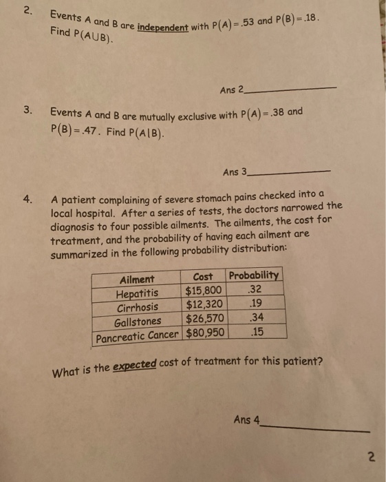 Solved 2. Events A and B are indepe Find P(AUB) 8 are | Chegg.com