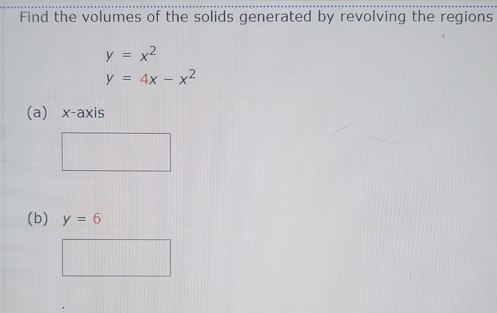 Solved find the volumes of the solids generated by revolving | Chegg.com