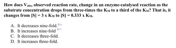Solved How does Vobs, observed reaction rate, change in an | Chegg.com