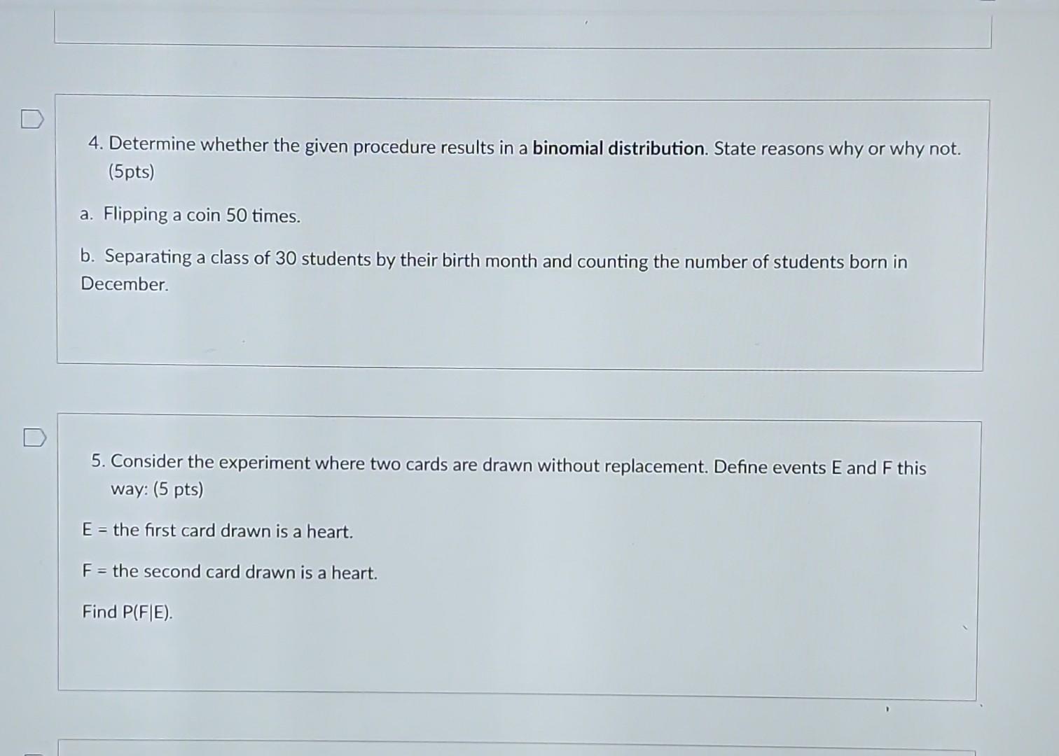 Solved 4. Determine whether the given procedure results in a | Chegg.com