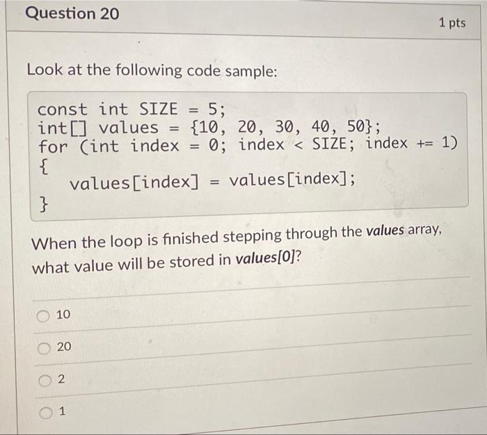 Solved Question 19 Look at the following code sample: const | Chegg.com
