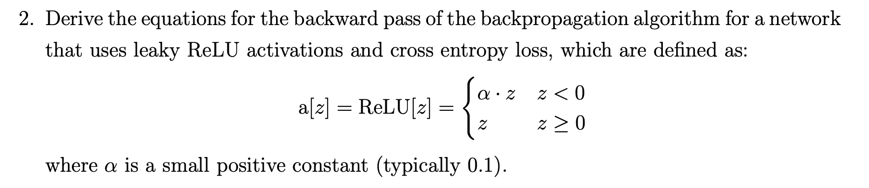 Solved Derive the equations for the backward pass of the | Chegg.com