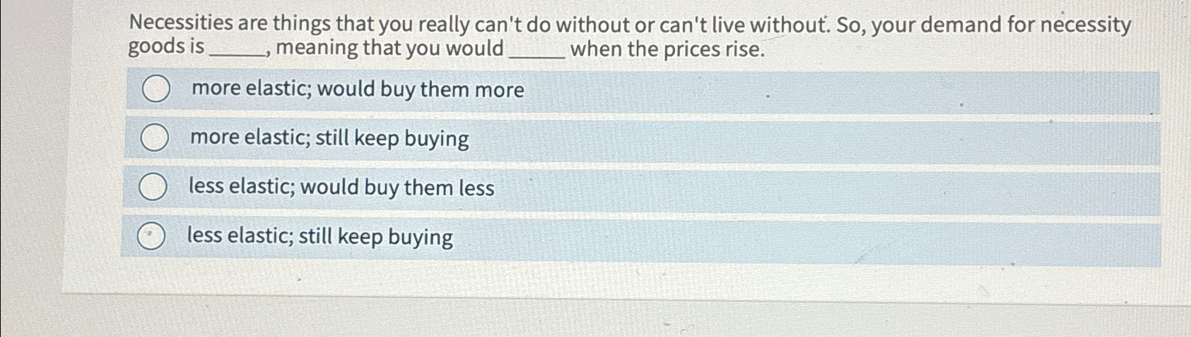 Solved Necessities are things that you really can't do | Chegg.com