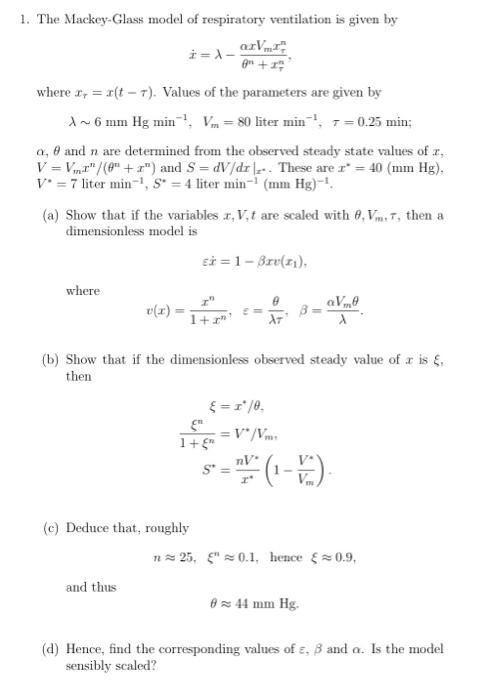 Solved 1. The Mackey-Glass model of respiratory ventilation | Chegg.com