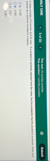 Solved NLY ONE3 ﻿of 22This test: 25 ﻿point(3) ﻿possibleThis | Chegg.com