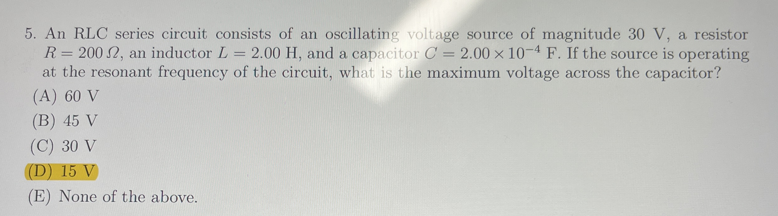Solved An RLC series circuit consists of an oscillating | Chegg.com