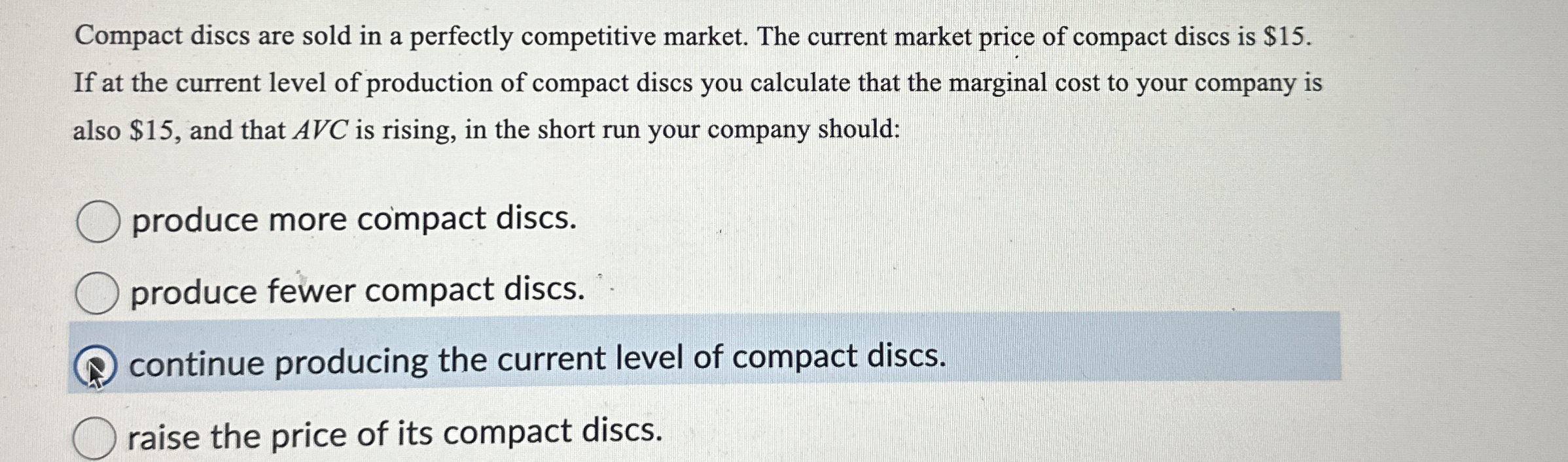 Solved Compact discs are sold in a perfectly competitive | Chegg.com