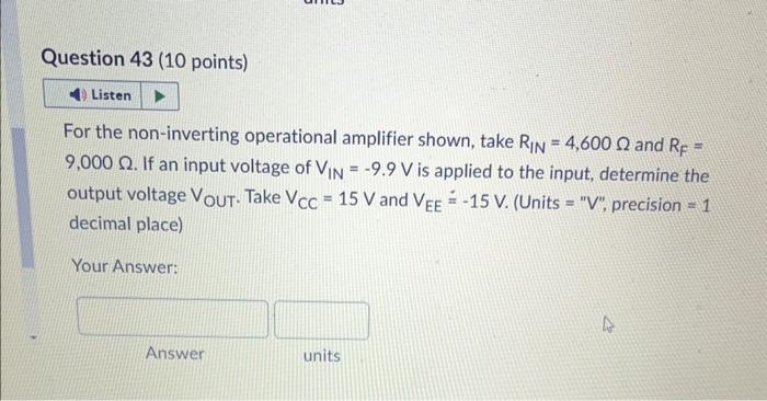 Solved For the non-inverting operational amplifier shown, | Chegg.com