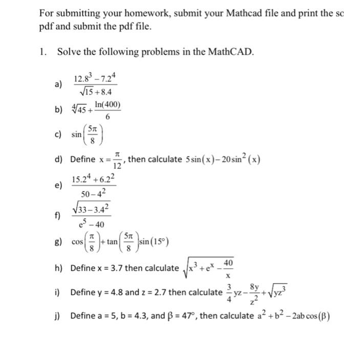 Solved For submitting your homework, submit your Mathcad | Chegg.com