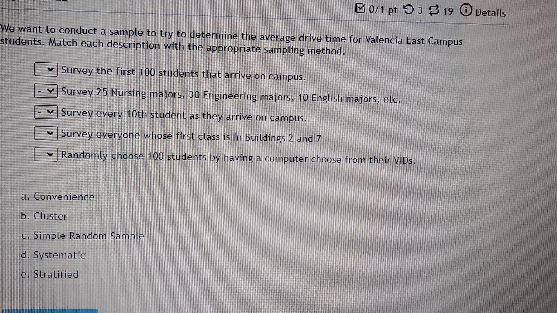 Solved le want to conduct a sample to try to determine the | Chegg.com