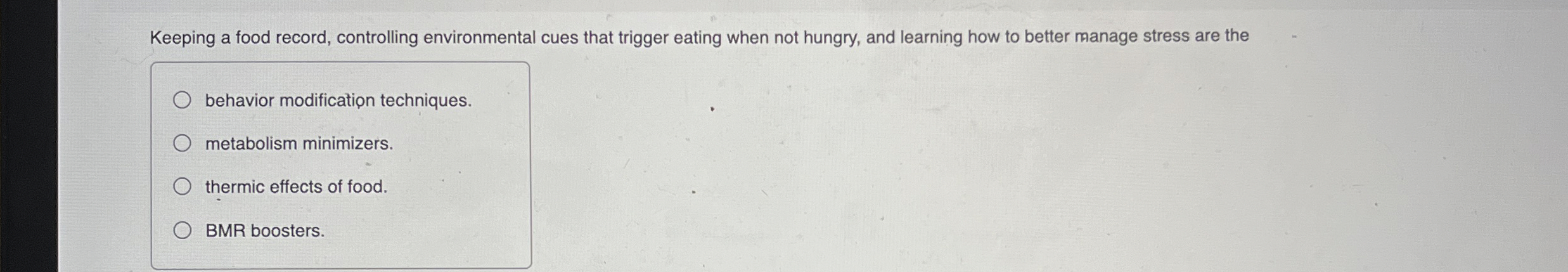 Solved Keeping a food record, controlling environmental cues | Chegg.com