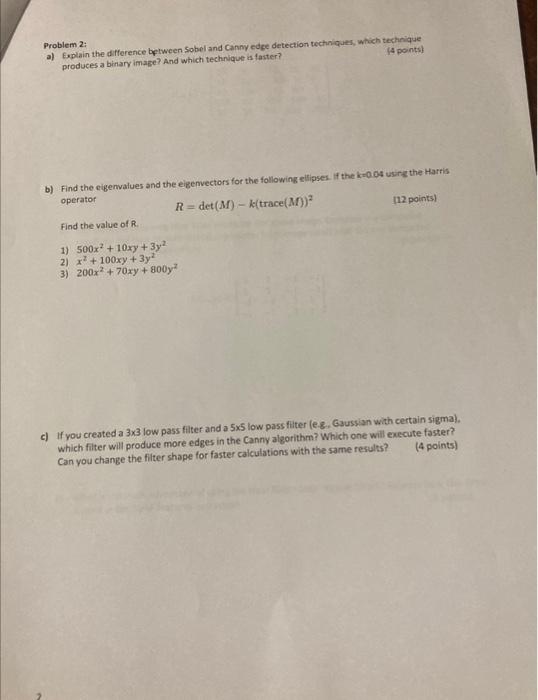 Solved a) Explain the difference between Sobel and Canny | Chegg.com