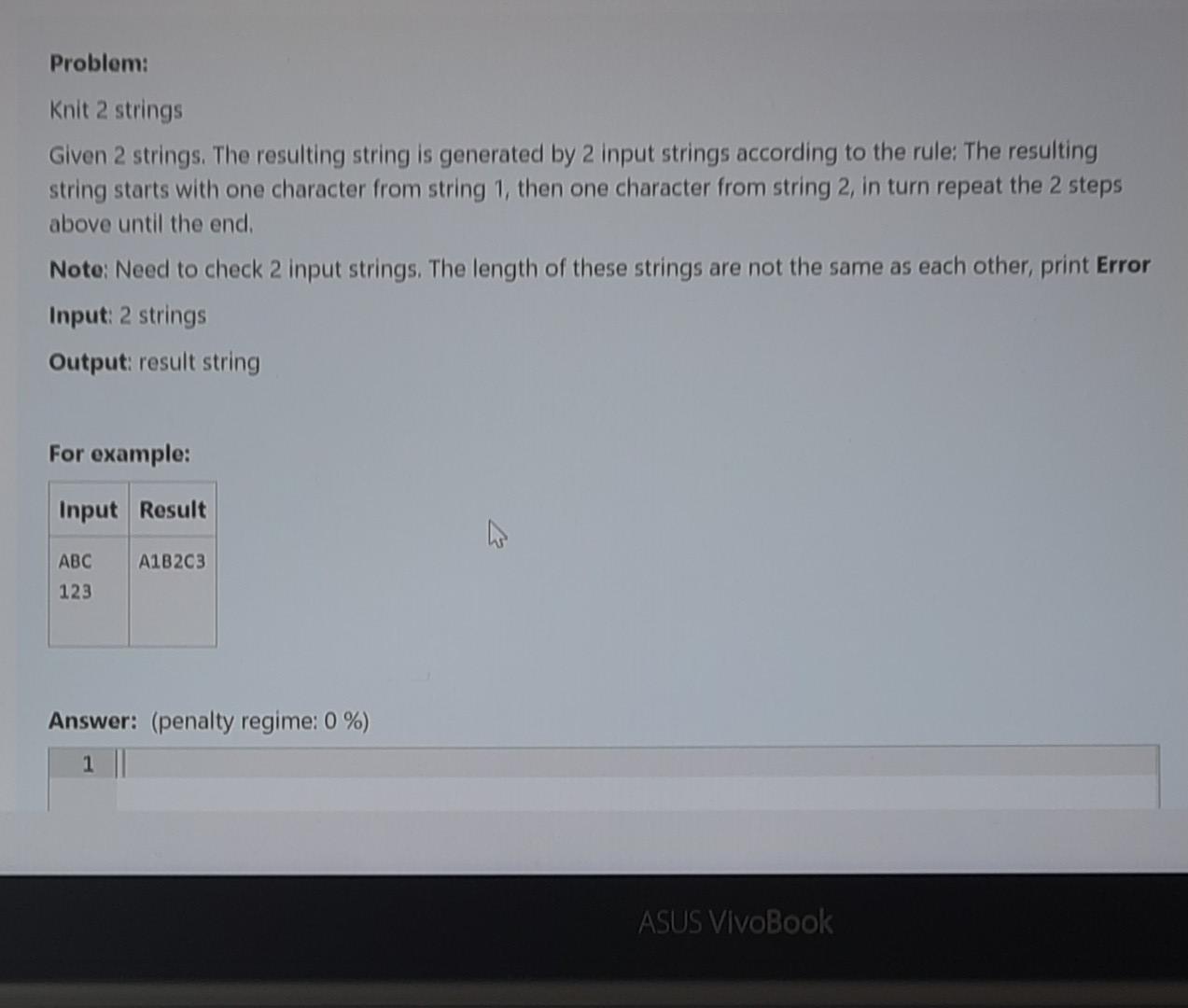 Solved Problem: Knit 2 strings Given 2 strings. The | Chegg.com