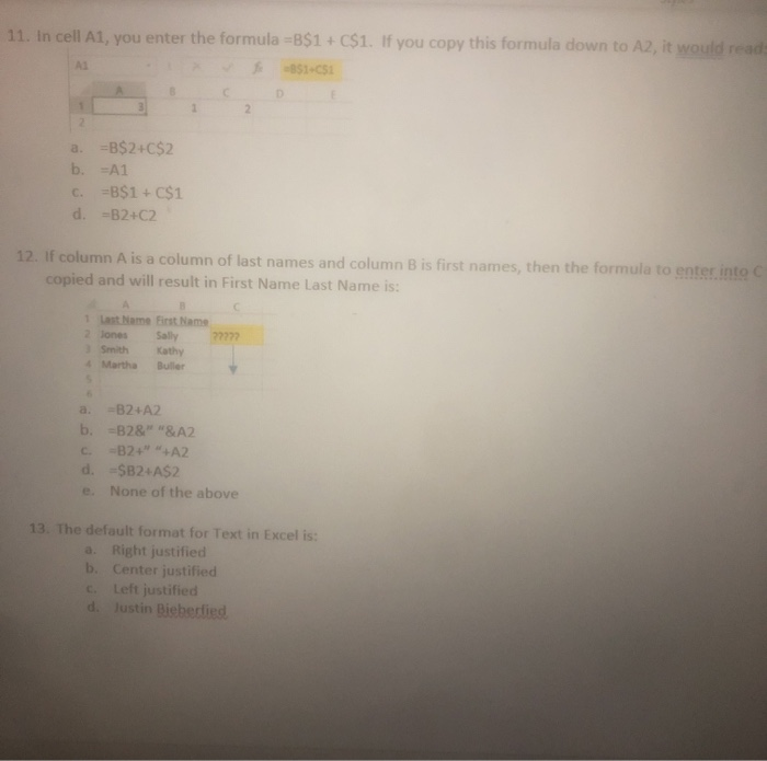 Solved 11. In cell A1, you enter the formula =B$1+ C$1. If | Chegg.com