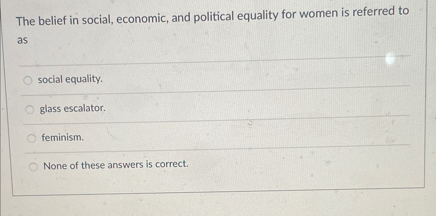 Solved The belief in social, economic, and political | Chegg.com