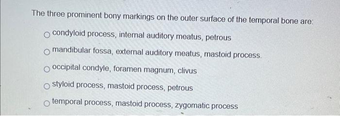 Solved The three prominent bony markings on the outer | Chegg.com
