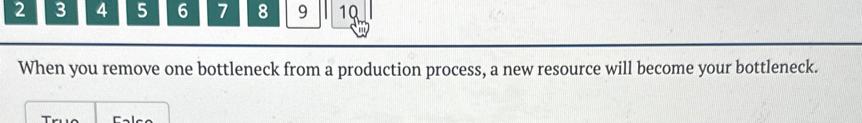 Solved When you remove one bottleneck from a production | Chegg.com