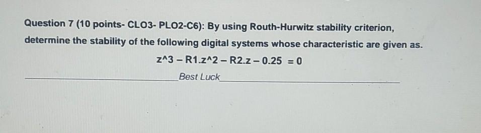 Solved Question 7 (10 points- CLO3- PLO2-C6): By using | Chegg.com