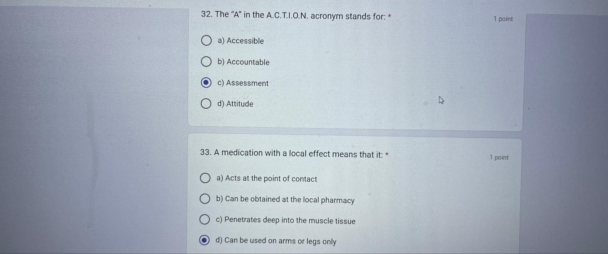 Solved The "A" ﻿in the A.C.T.I.O.N. ﻿acronym stands for: *1 | Chegg.com