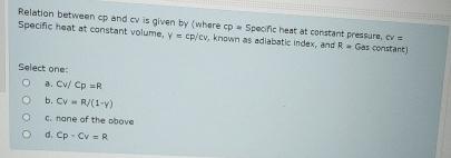 Solved Relation between cp ﻿and CV ﻿is given by kwhere cp ﻿a | Chegg.com