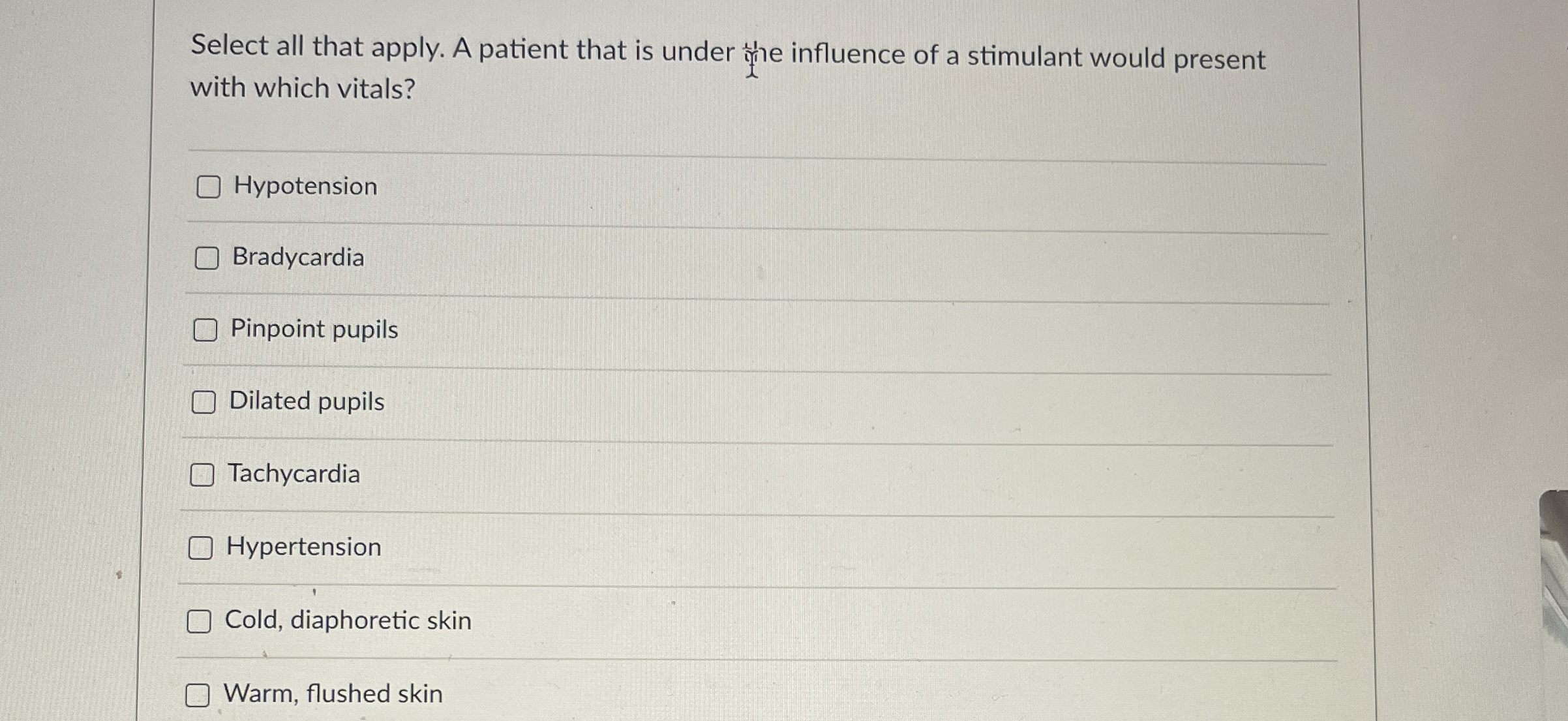 Solved Select all that apply. A patient that is under 荧e | Chegg.com