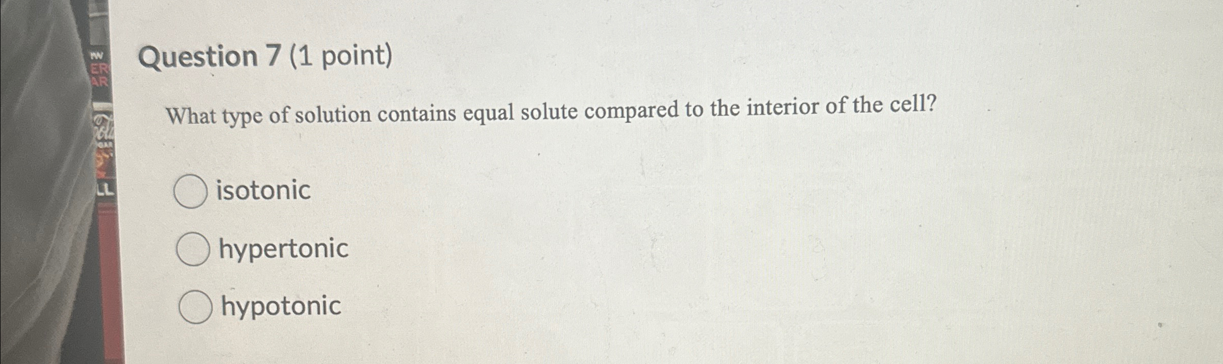 Solved Question 7 (1 ﻿point)What type of solution contains | Chegg.com