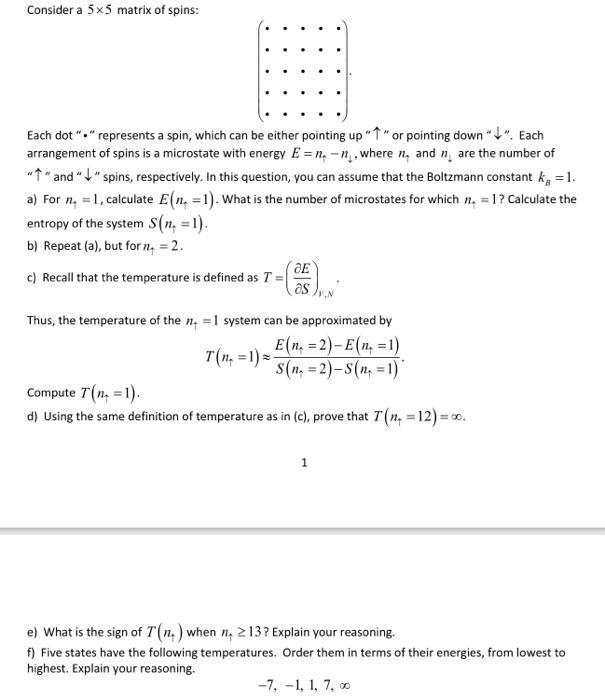 Solved Consider a 5×5 matrix of spins: Each dot " •" | Chegg.com