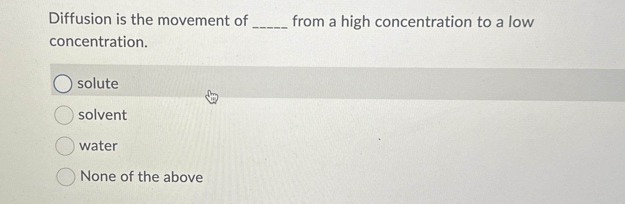 Solved Diffusion is the movement offrom a high concentration | Chegg.com