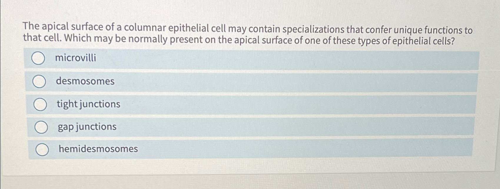Solved The apical surface of a columnar epithelial cell may | Chegg.com