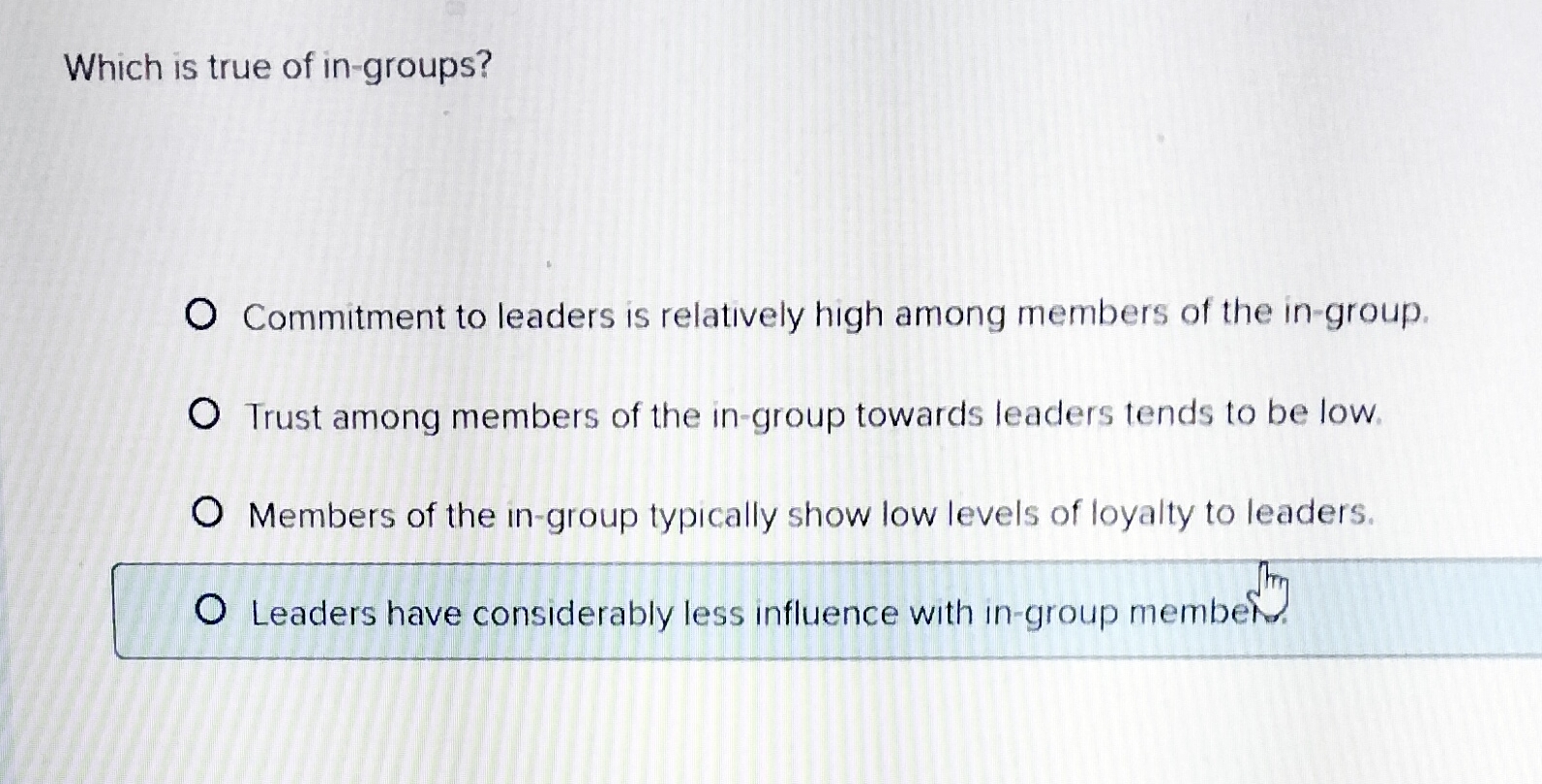 Solved Which is true of in-groups?Commitment to leaders is | Chegg.com