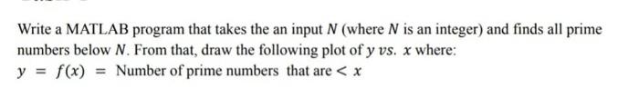 Solved Write a MATLAB program that takes the an input N | Chegg.com