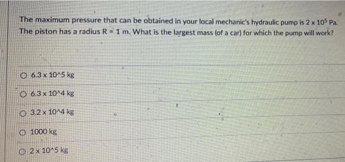 Solved The maximum pressure that can be obtained in your | Chegg.com